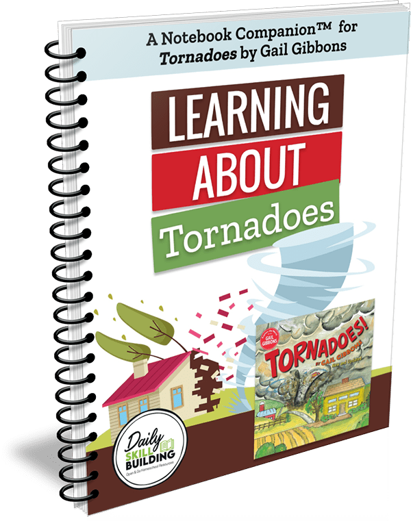 Learning About Tornadoes - A Gail Gibbons Notebook Companion™